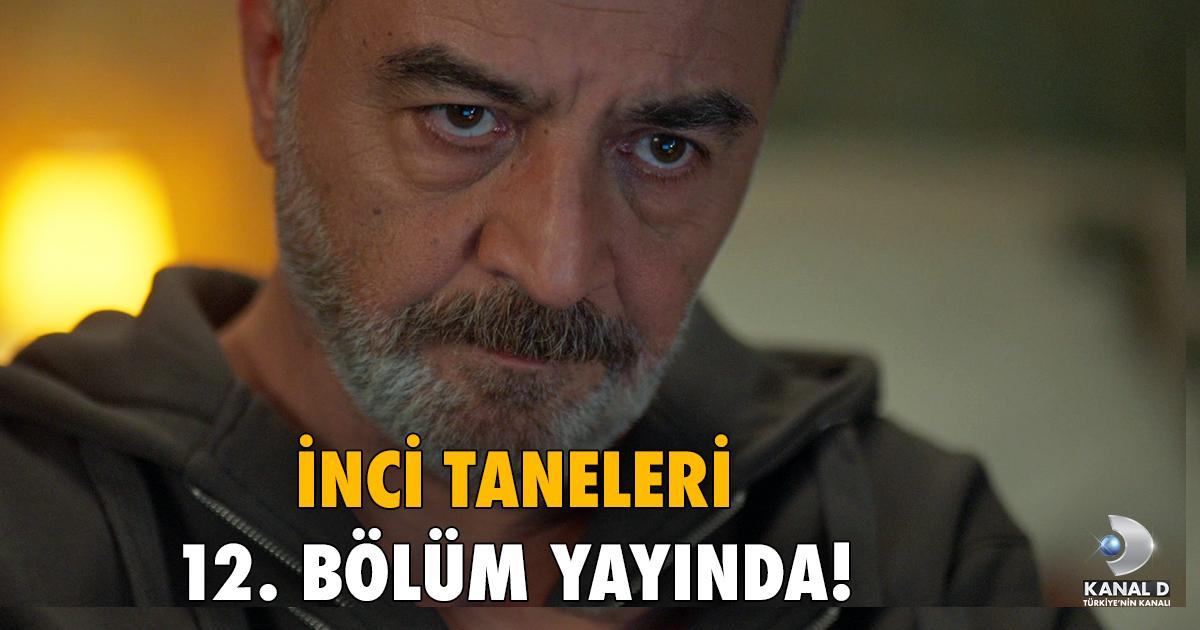 İnci Taneleri 12. Bölüm İzle ( Son Bölüm)