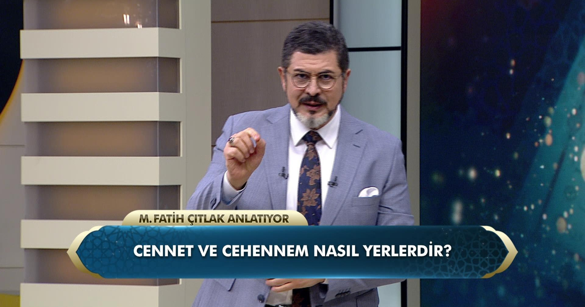 Cennet ve cehennem nasıl yerlerdir? - M. Fatih Çıtlak ile Sahur Vakti ...