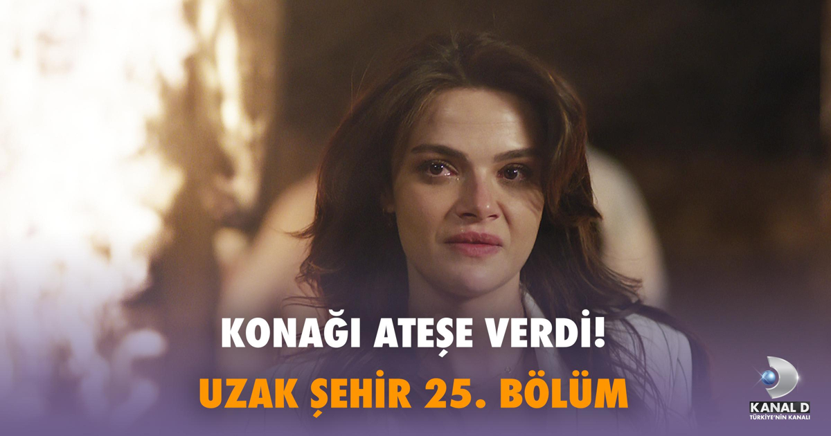 Uzak Şehir Son Bölüm İzle (25. Bölüm)