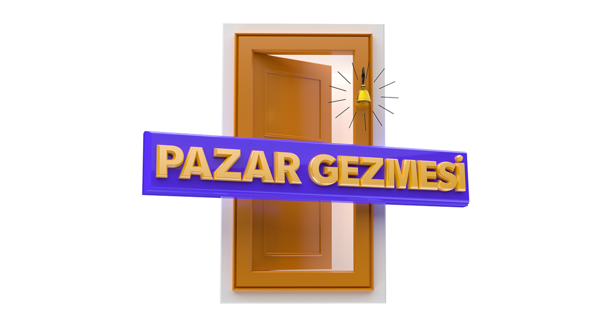 Bölümler - Pazar Gezmesi