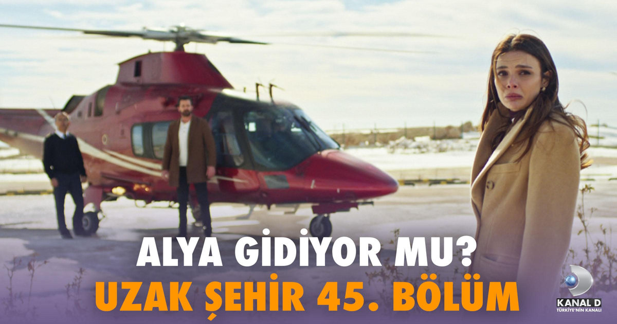 Uzak Şehir Son Bölüm İzle (45. Bölüm)