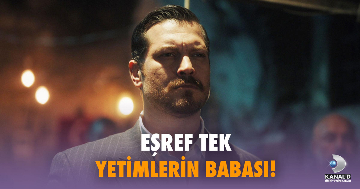 Eşref Tek yetimlerin babasıdır! - Eşref Rüya - Özel Klipler