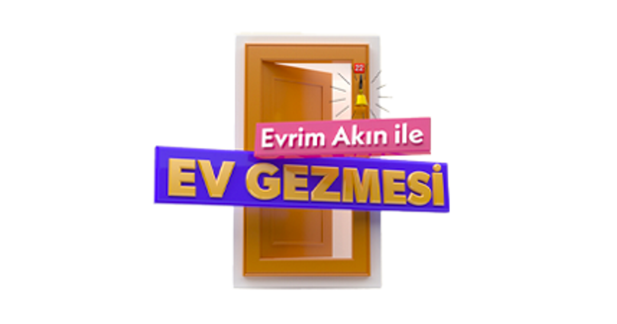 Bölümler - Evrim Akın İle Ev Gezmesi